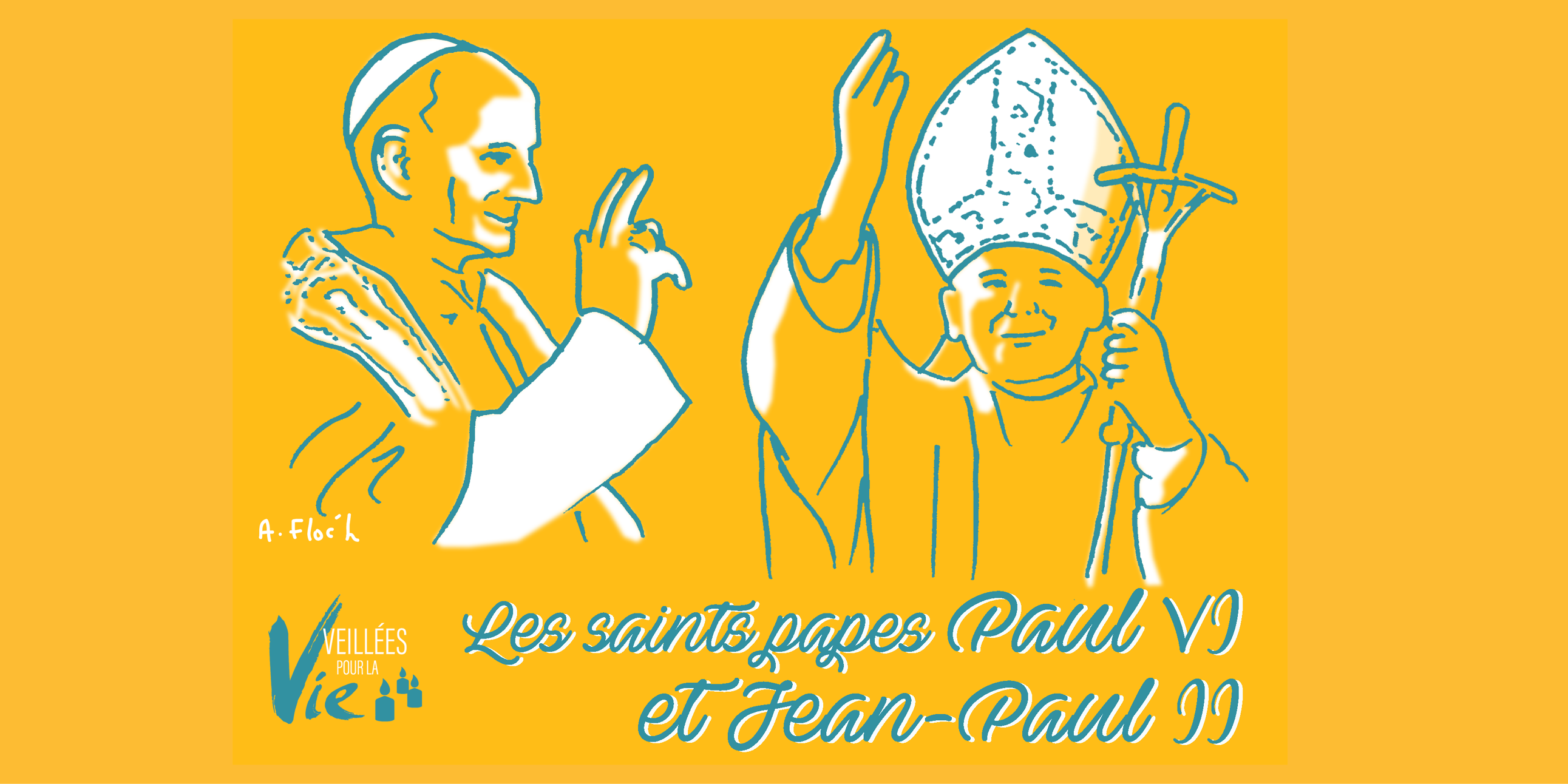 [NEUVAINE DES SAINTS POUR LA VIE ] 28 oct : Les saints papes Paul VI et Jean-Paul II - Veillées ...